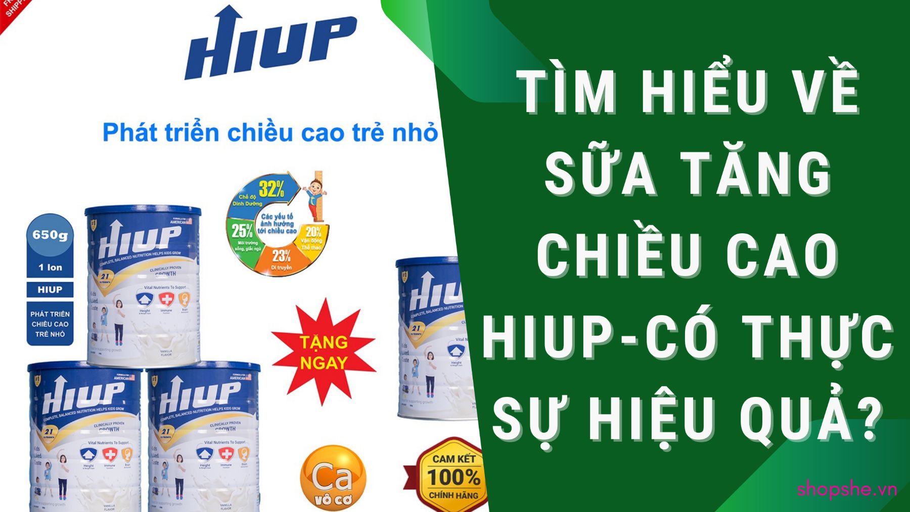 Tìm hiểu về sữa tăng chiều cao Hiup - Có thực sự hiệu quả? - shopshe.vn